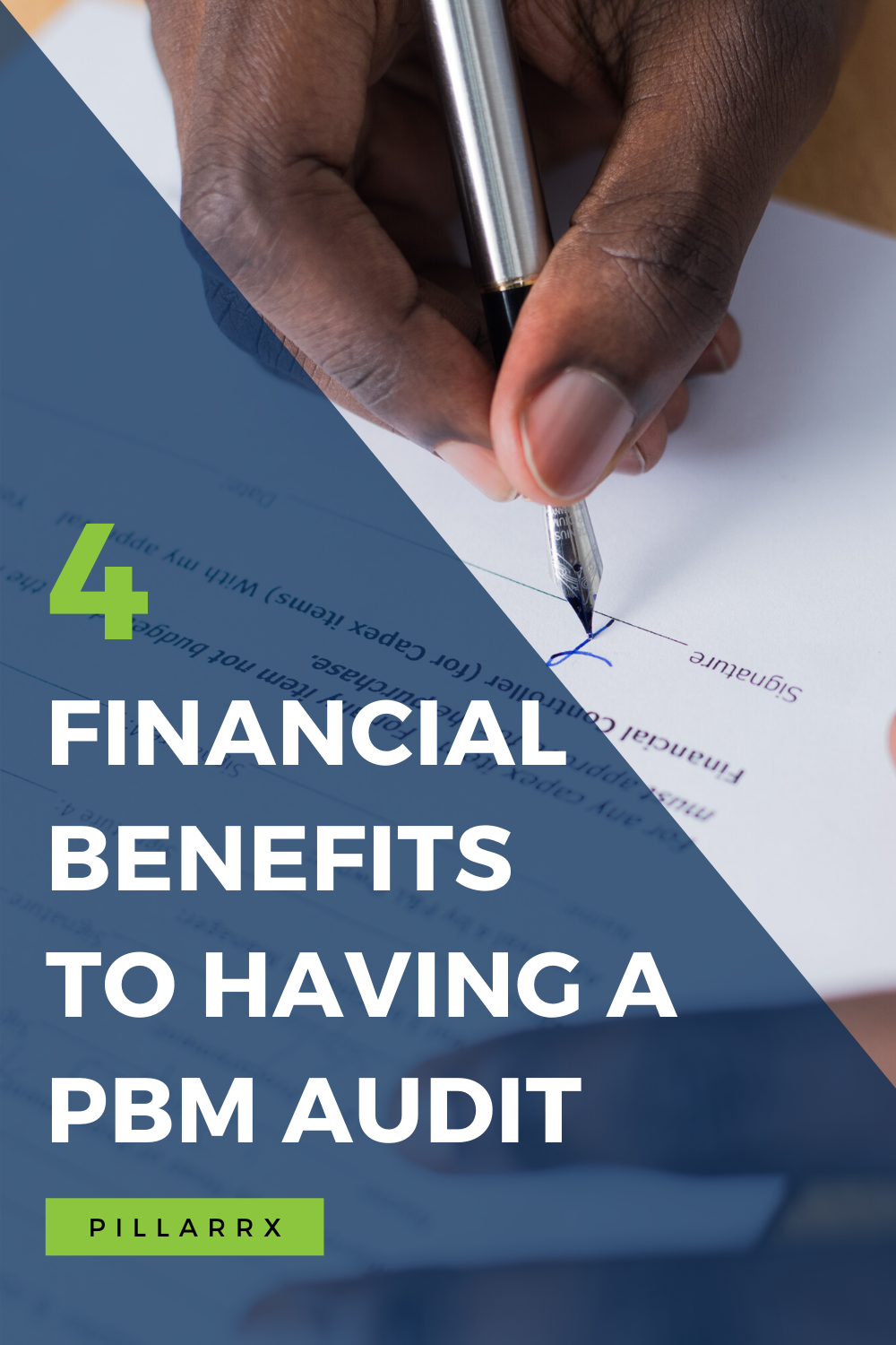 4 Financial Benefits to Having a PBM Audit - Pillar RX Consulting